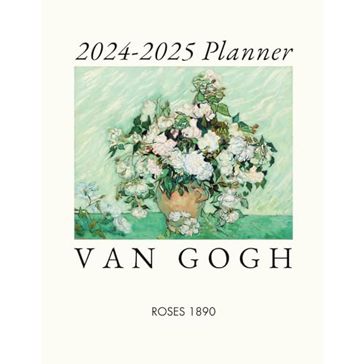 2024-2025 Monthly Wellness Planner: Two Year Schedule Organizer | 24 Months Jan 2024 to Dec 2025 Agenda With Holidays | Van Gogh Roses Cover