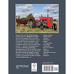 Massey Ferguson 35 Tractor: The Workshop Service Manual: Includes Ferguson TO35 Models (Old Pond Books) Comprehensive Guide; Step-by-Step Instructions and Over 650 Photos for Restoration & Maintenance