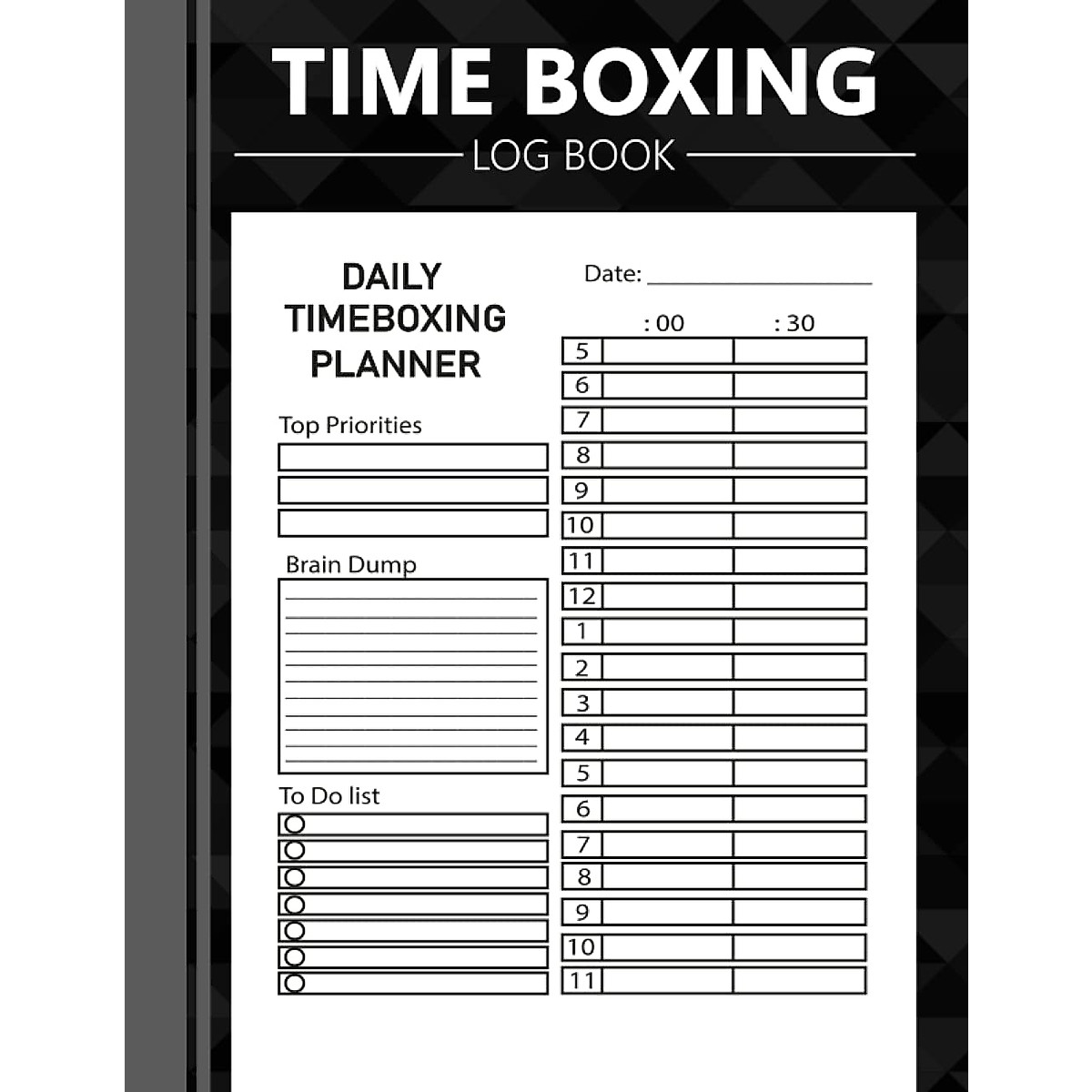 Time Boxing Journal: The Time Box Planner, Daily Time Boxing Journal, Time Boxing Planner 2022-2023, Planner 2023-2024 Time Block, Daily Time Block Planner