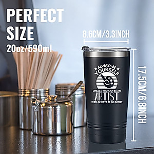 Onebttl Artist Gifts for Men Women, Art Teacher, Painter, 20oz Stainless Steel Tumbler with Lid and Straw for Art Lovers for Christmas, Birthday - Always Be