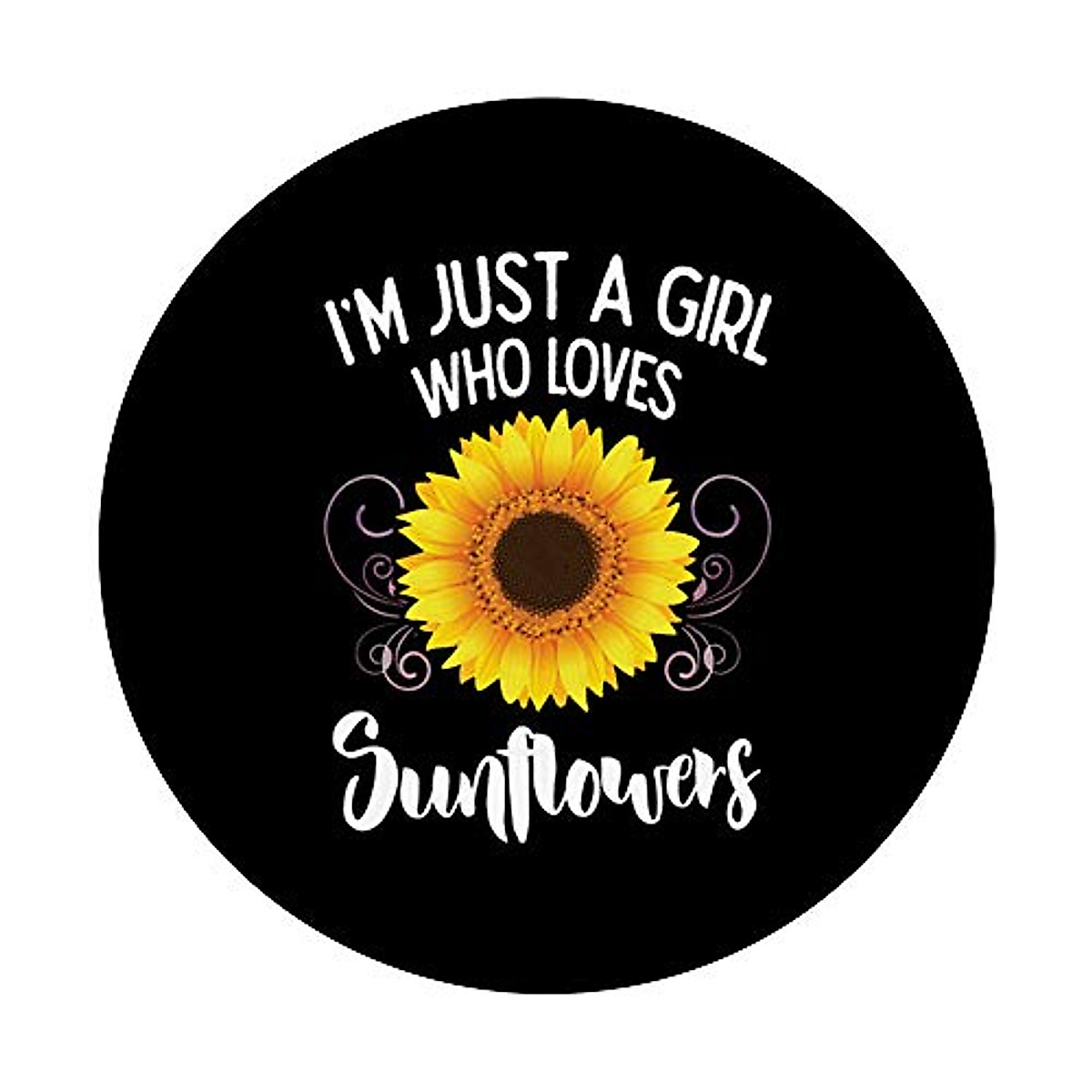 I'm Just A Girl Who Loves Sunflowers - Adorable Sunflower PopSockets PopGrip: Swappable Grip for Phones & Tablets