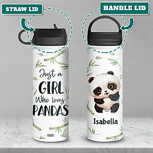 winorax Personalized Panda Water Bottle Just A Girl Who Loves Pandas Sport Bottles Insulated Stainless Steel 12oz 18oz 32oz Travel Cups Gifts for Panda Lovers Birthday Christmas Back To School