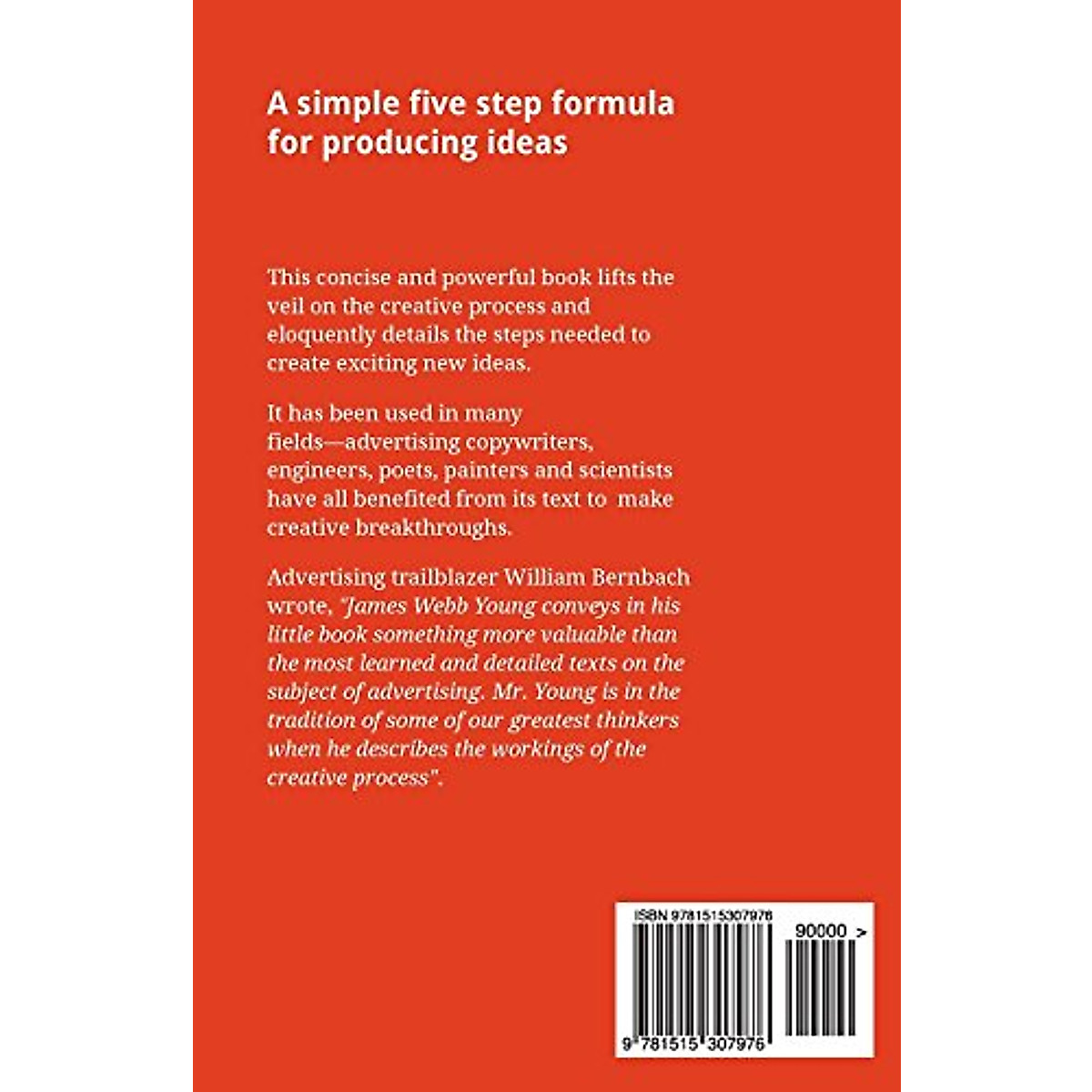 A technique for producing ideas: A simple five step formula for producing ideas