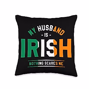St. Patrick's Day Gifts Saint Patrick Wife My Husband is Irish Nothing Scares Me St. Patrick's Day Throw Pillow, 16x16, Multicolor