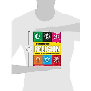 Comparative Religion: Investigate the World Through Religious Tradition