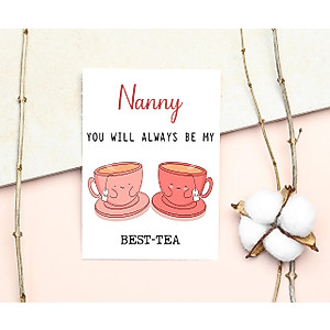 GavinsDesigns Nanny You Will Always Be My Best-Tea - Funny Pun Card - Best Tea Card - Mother's Day Card - Nanny Bestie Card - Tea Loving Nanny Card - Gift For Her - Nanny Card - Birthday Card Funny