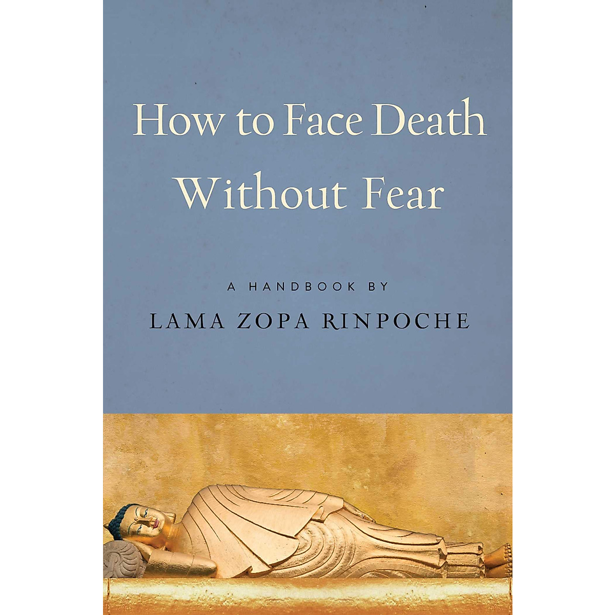 How to Face Death Without Fear