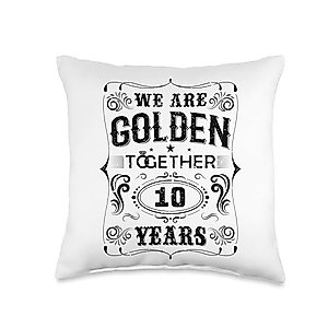 We are golden together 10 years 10th Wedding anniversary Throw Pillow