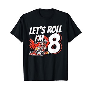 I'm 8 Race Car Let's Roll 8th Birthday Go Kart T-Shirt