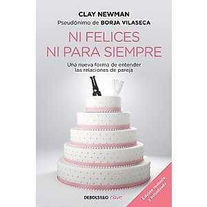 Ni felices ni para siempre / Neither Happy Nor For Forever (Spanish Edition)