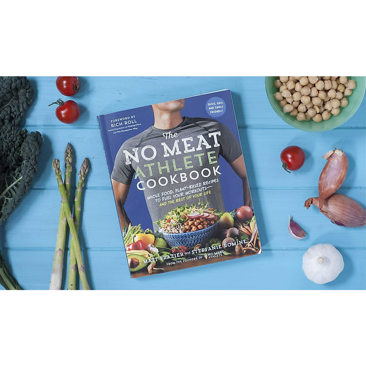 The No Meat Athlete Cookbook: Whole Food, Plant-Based Recipes to Fuel Your Workouts―and the Rest of Your Life