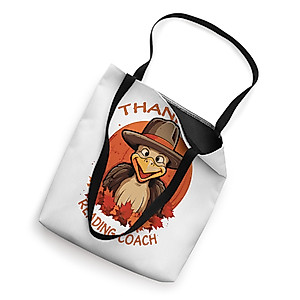Reading Coach Funny Thanksgiving Turkey & Fall Tote Bag