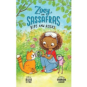 Bips and Roses: Zoey and Sassafras #8