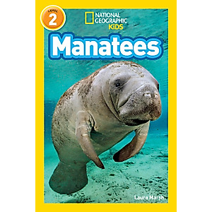 Manatees (National Geographic Kids Readers, Level 2)