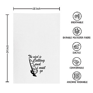 Windsurfing Quote the Wind is Calling and I Must Go Kitchen Towels and Dishcloths 16×24 Inch,Surfing Hand Towel Dish Towel Tea Towel For Coastal Beach House Kitchen Decor,Windsurfing Windsurf Gifts