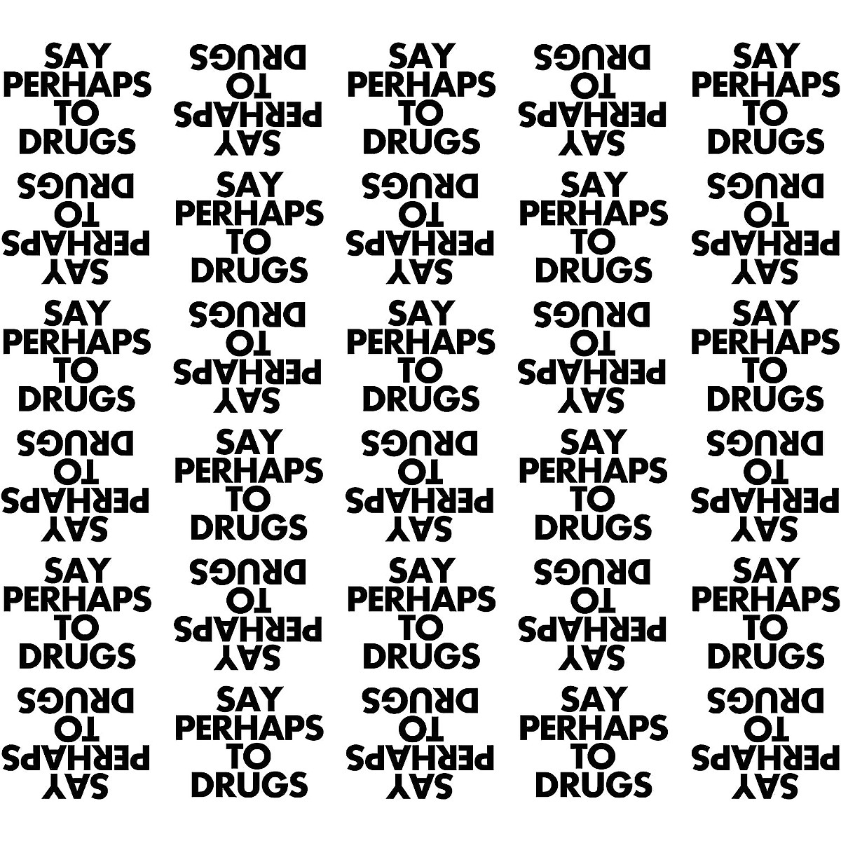Say Perhaps To Drugs Funny Wrapping Paper Set | Two 20inx30in Folded Wrapping Papers | Unique, Hilarious, and Original Design | Funny Adult Joke Gifts (Black And White)