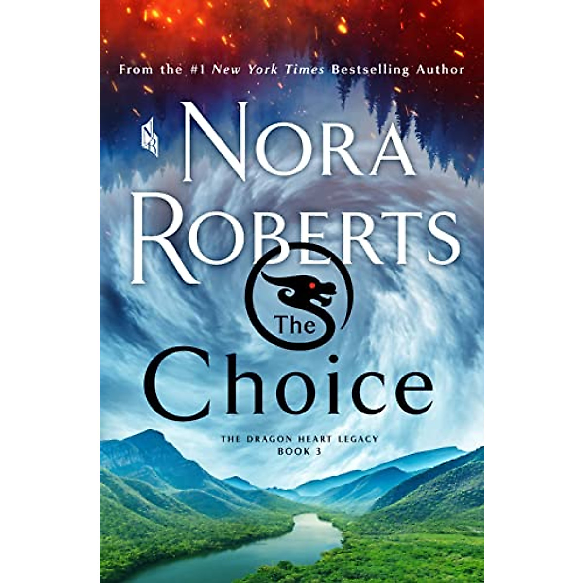The Choice: The Dragon Heart Legacy, Book 3 (The Dragon Heart Legacy, 3)