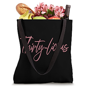 Thirtylicious For Her Women 30 Years Old Funny 30th Birthday Tote Bag