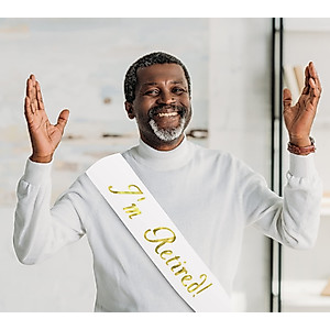 Classic I’m Retired! Sash – Gold Foil Retirement Sash for Women and Men & Large Safety Pin. Great for Retirement Party, Events and Decorations by JPACO (White)