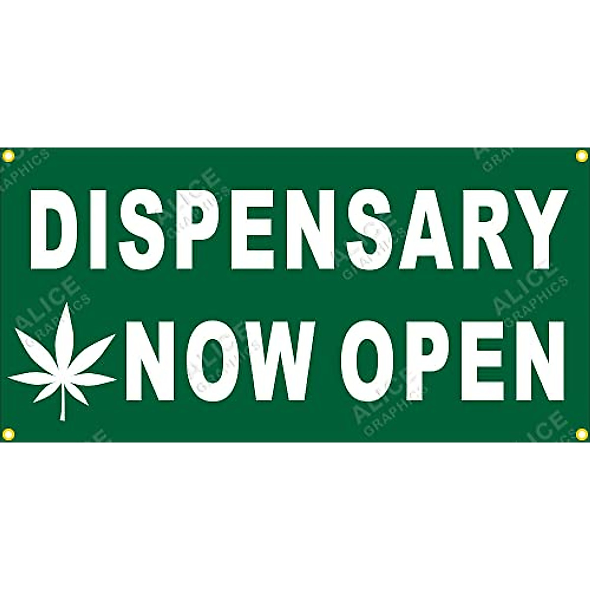 22" X 44" DISPENSARY NOW OPEN Vinyl Banner Sign (Design #3), Existing Text Change Available (Optional)