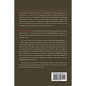 The Forty-Eighters on Possum Creek: A Texas Civil War Story