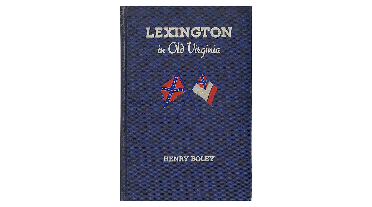 Lexington in Old Virginia First Edition Signed History Book