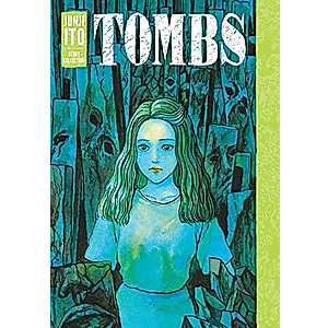 Tombs: Junji Ito Story Collection