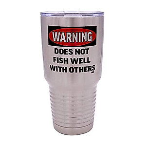 Rogue River Tactical Large Funny Fishing 30 Ounce Travel Tumbler Mug Cup w/Lid Warning Does Not Fish Well With Others Fishing Gift Fish