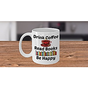 Vitazi Kitchenware Mug with Quote, 11 oz - Drink Coffee Read Books Be Happy (White)