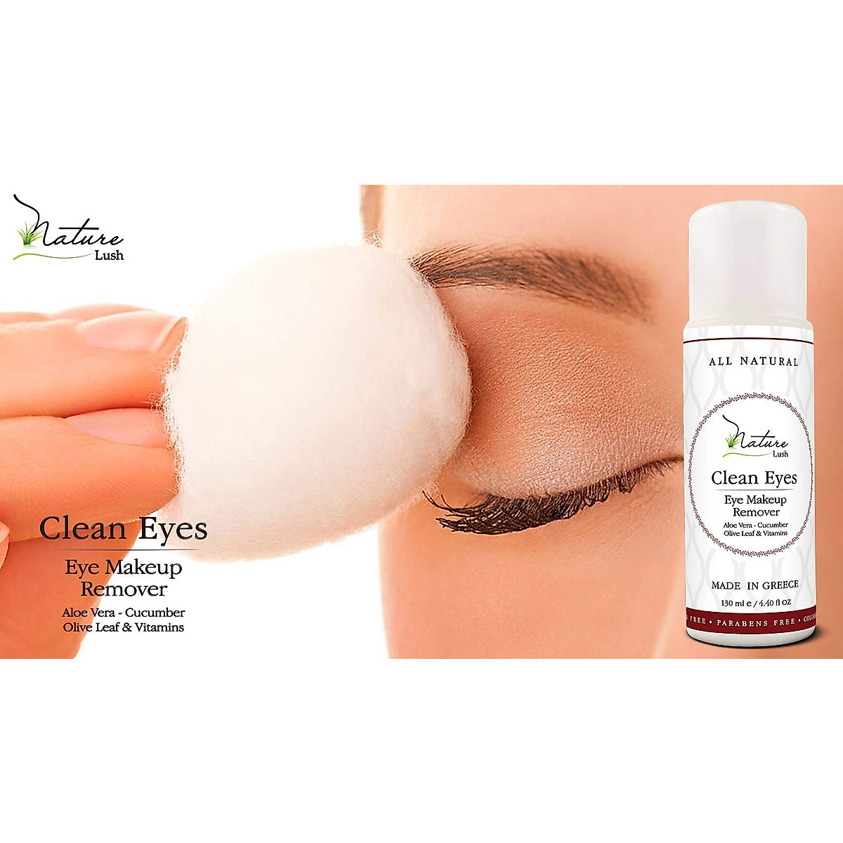 Nature Lush The Best Natural Eye & Face Makeup Remover - Oil Free - Rich Vitamins - Non Irritating – No Hazardous Chemicals - “Clean Eyes Made In Greece 4.4 oz