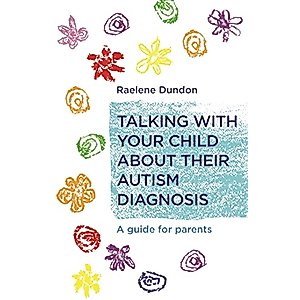Talking with Your Child about Their Autism Diagnosis