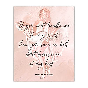 "If You Can't Handle Me at My Worst…" Marilyn Monroe: Positive Quotes; Inspirational, Motivational, Affirmation Wall Art Decor Poster for Office, Classroom, Livingroom, Bedroom | Unframed Posters 8x10