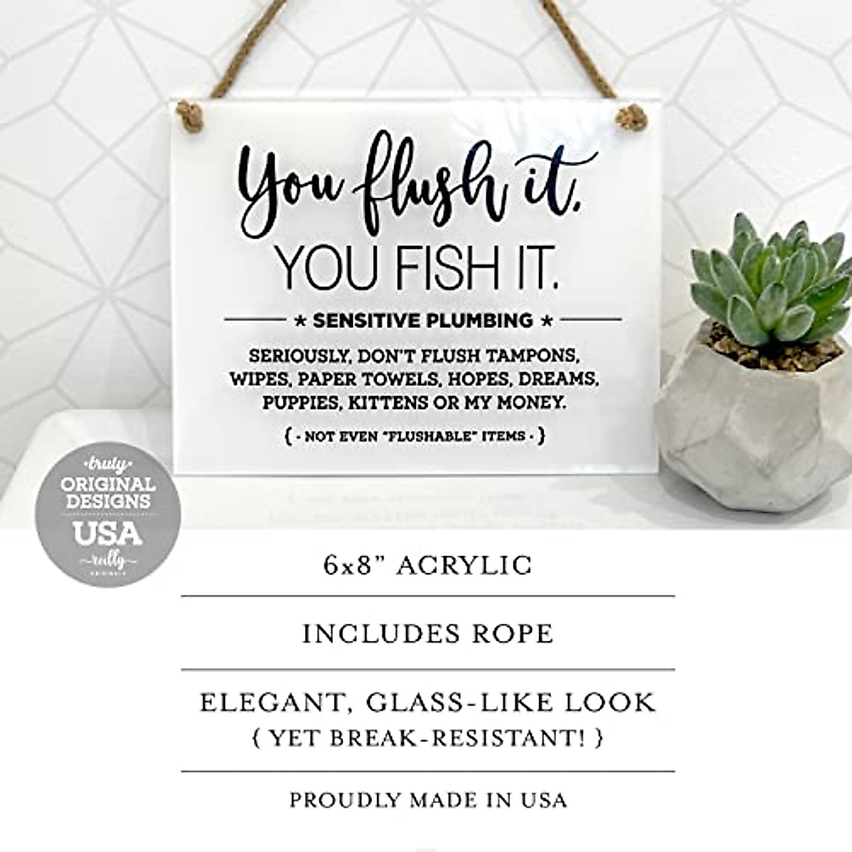 6x8 Inch You Flush It Fish It! Sensitive Plumbing Designer Bathroom Sign ~ Ready to Hang ~ Premium Finish, Durable