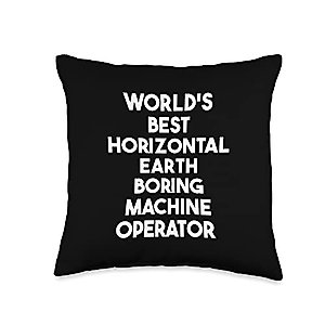 Best Horizontal Earth Boring Machine Operator World's Throw Pillow, 16x16, Multicolor