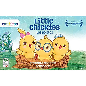 Canticos Little Chickies / Los Pollitos - Bilingual / Bilingüe 3-Button Sound Board Book for Babies and Toddlers (English and Spanish Edition)