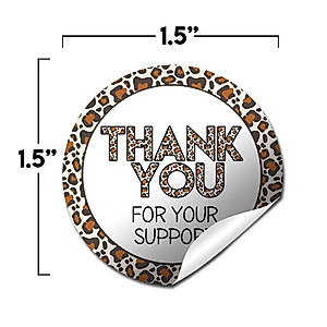 Thank You for Your Support Leopard Print Customer Appreciation Sticker Labels for Small Businesses, 60 1.5" Circle Stickers by AmandaCreation, for Envelopes, Postcards, Direct Mail, More!