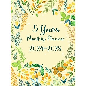 2024-2028 Monthly Planner 5 Years: Calendar Schedule Organizer 2024-2028, At a Glance 60 Months Monthly & Weekly Schedule Organizer & Agenda, 171 Pages.