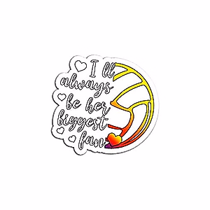 Always Be Her Biggest Fan Volleyball Mom Dad - Sticker Graphic - Auto, Wall, Laptop, Cell, Truck Sticker for Windows, Cars, Trucks