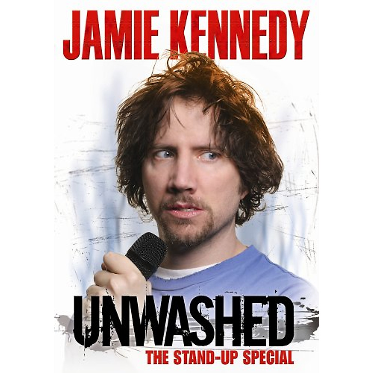Jamie Kennedy - Unwashed / The Stand-Up Special