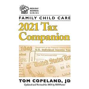 Family Child Care 2021 Tax Companion (Redleaf Business Series)