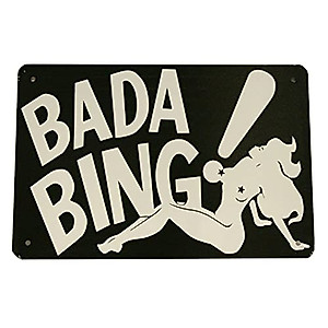 Metal Tin Signs Sopranos Bada Bing Tin Wall Sign Painting Vintage Hanging Metal Plaque Poster Retro Art Bar Store Home Decoration 8x12 Inch (Black)