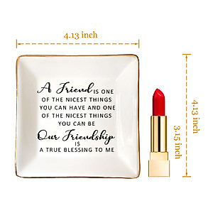 HOME SMILE Friend Birthday for Women Ring Dish with Friendship Quotes-Ceramic Jewelry Tray -A Friend is One of The Nicest Things You Can Have, Our Frienship is A True Blessing To Me