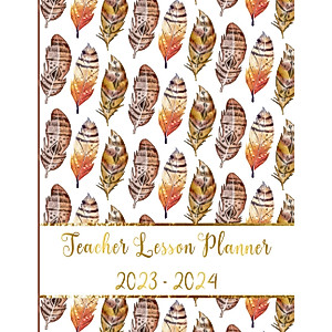 Teacher Lesson Planner 2023-2024: Elementary and Middle School Teacher Organizer, Large Weekly and Monthly Teacher Calendar, 8.5 X 11 In", With Inspirational Quotes Inside and Golden Cover