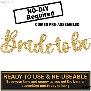 KatchOn, Gold Glitter Bride To Be Banner - 10 Feet, No DIY | Gold Bride to Be Sign for Bachelorette Party Decorations | Bridal Shower Banner for Bridal Shower Decorations | Bride To Be Decorations