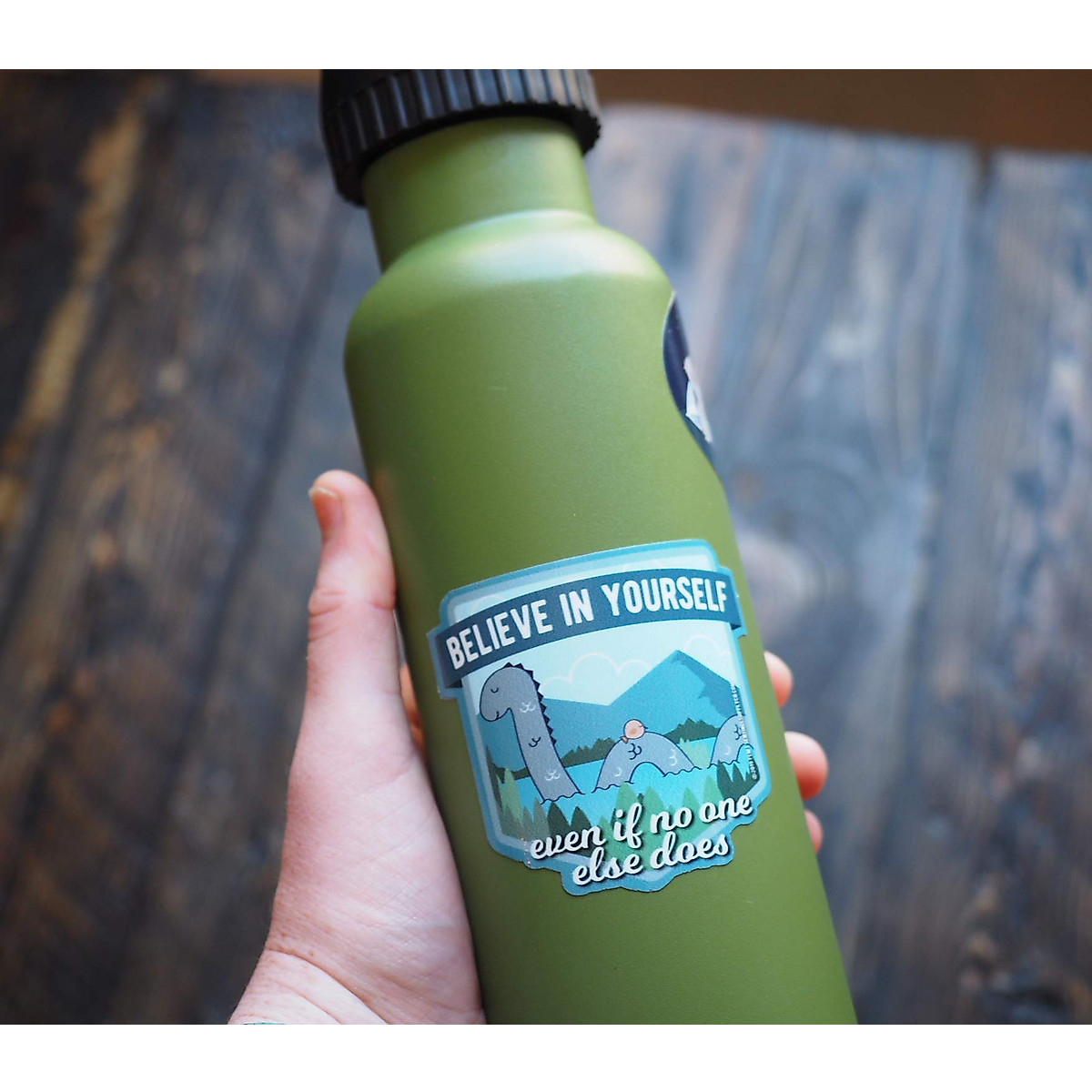 Nessie Believe in Yourself Sticker - Funny Loch Ness Monster Decal for Hydroflask or Laptop - Scotland Cryptid Vinyl Sticker