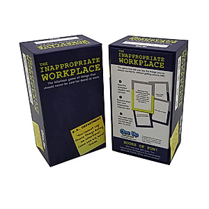 The Inappropriate Workplace - The Hilarious New Party Game of Things That Should Never be Said (or Done) at Work. Hours of laughs! , 16+ years