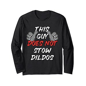 Does Not Stow Dildos Swagazon Long Sleeve T-Shirt
