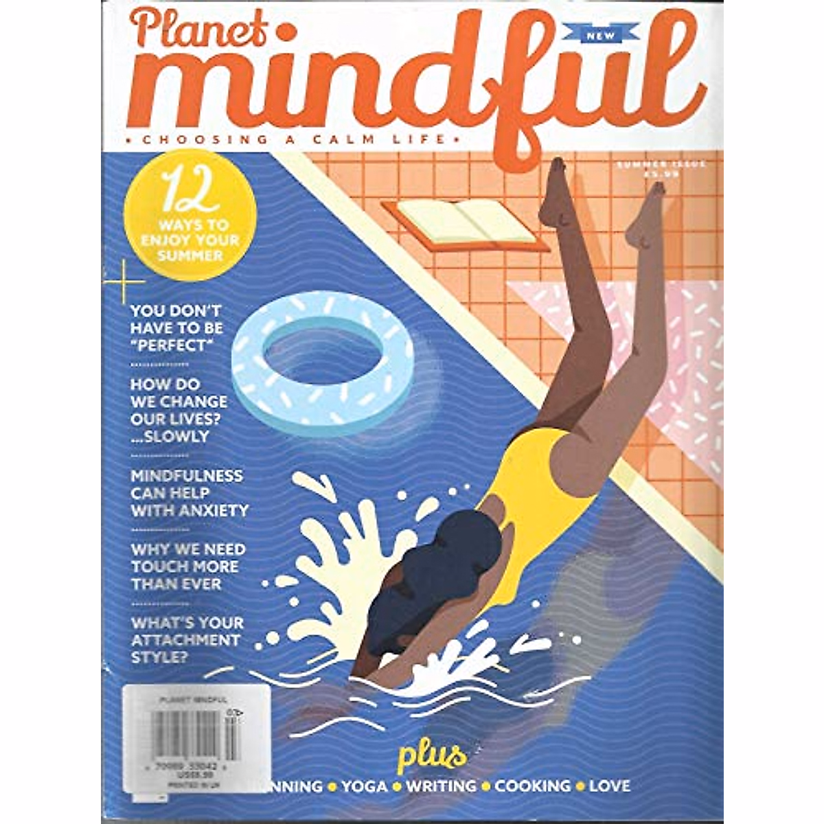 PLANET MINDFUL MAGAZINE, CHOOSING A CALM LIFE 12 WAYS TO ENJOY YOUR SUMMER 2018