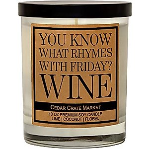 You Know What Rhymes with Friday? Wine, Kraft Label Scented Soy Candle, Lime, Coconut, Floral, 10 Oz. Glass Jar Candle, Made in The USA, Decorative Candles, Funny and Sassy Gifts