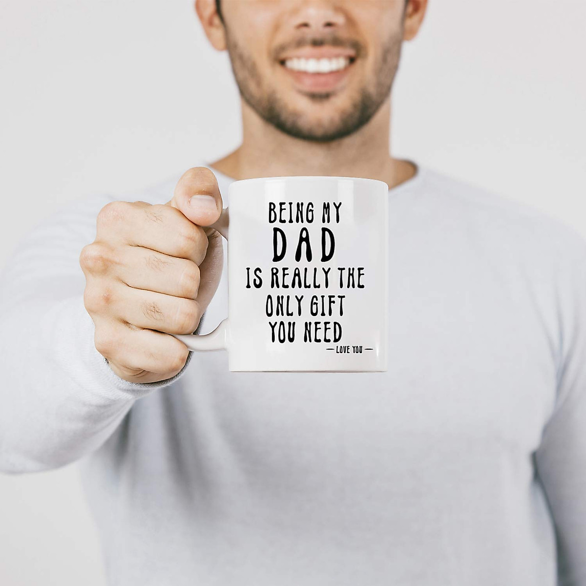 Kropsis Being My Dad Is Really The Only Gift You Need Love You Ceramic Coffee Mug White